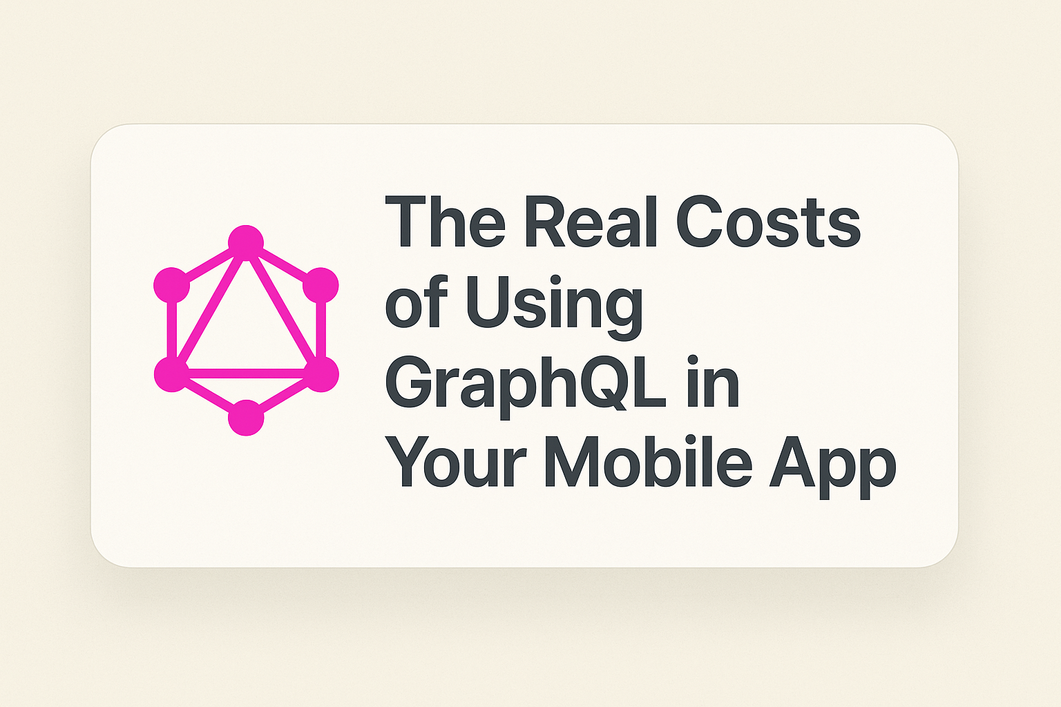 GraphQL Integration Costs - A Complete Guide for Mobile Apps | MetaCTO